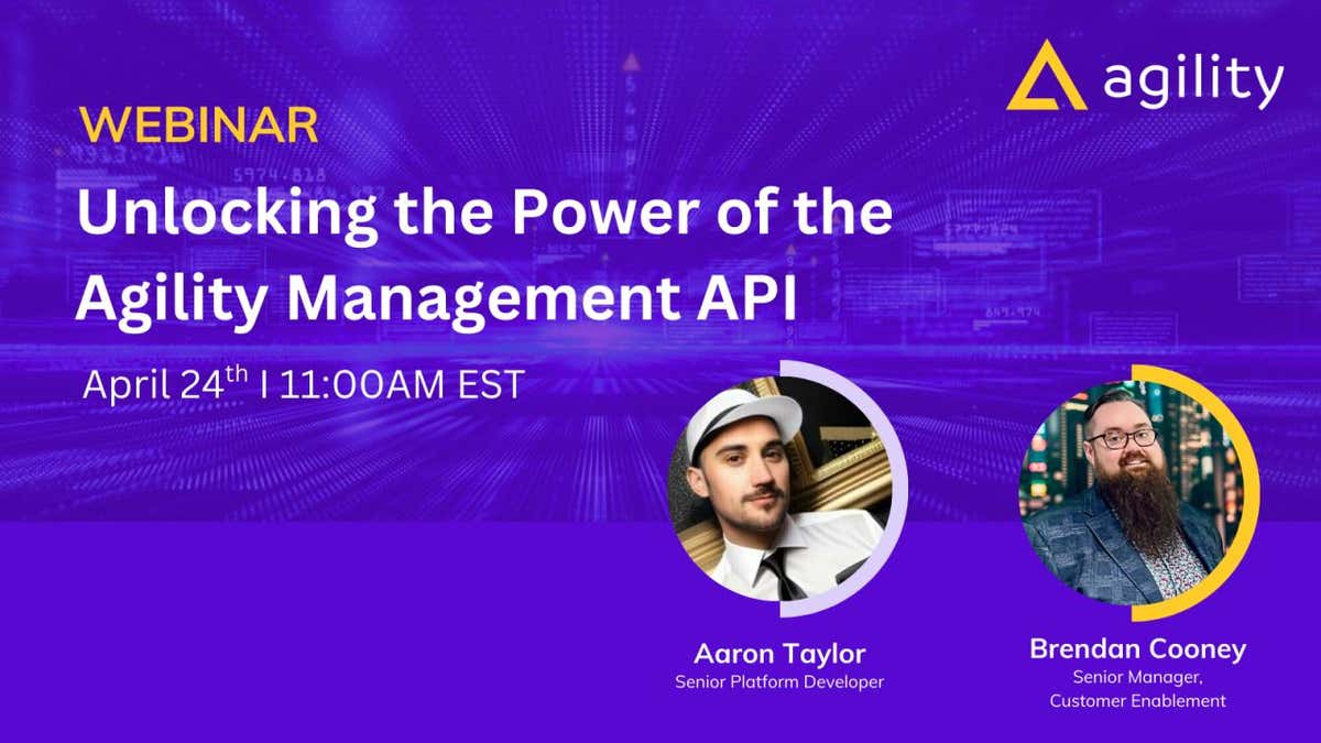 Unlocking the Power of the Agility Management API