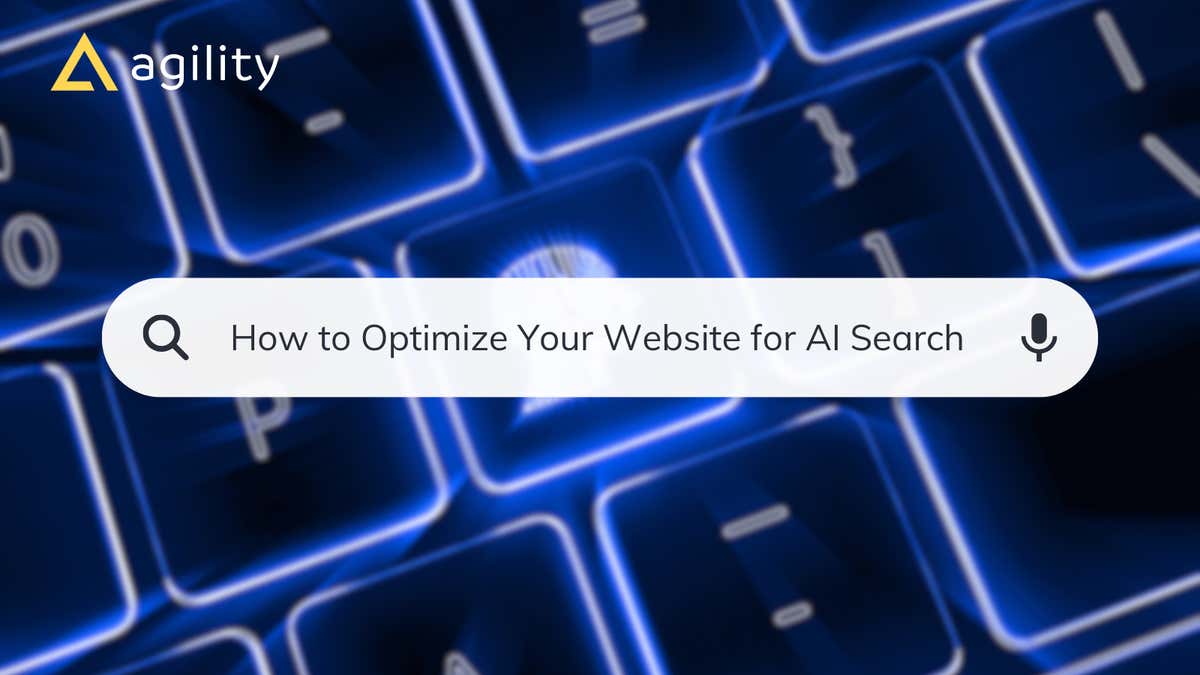 How to Optimize Your Website for AI Search | Agility CMS