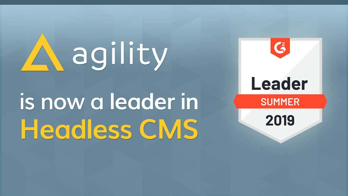 G2 Leader, Headless CMS | Agility CMS
