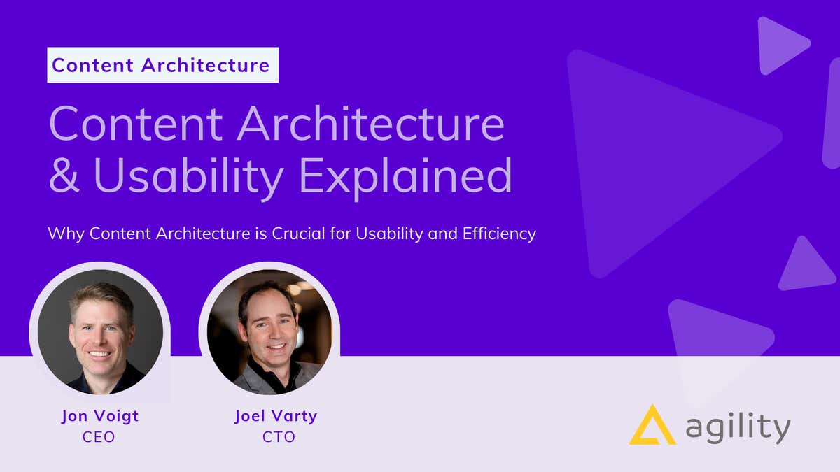 Content Architecture for CMS Usability | Agility CMS