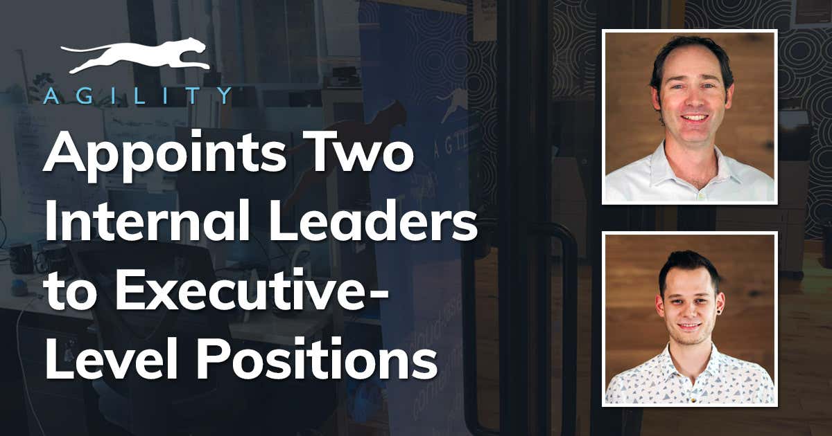 Headless CMS Leader Agility Restructures Leadership Team as it Prepares ...