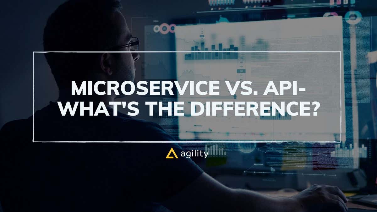 The Difference: Microservice vs. API | Agility CMS