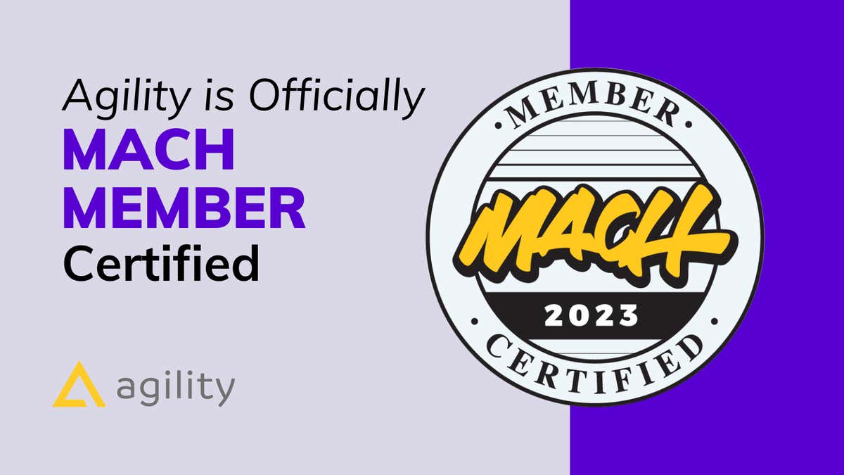 Agility is an Official MACH Member
