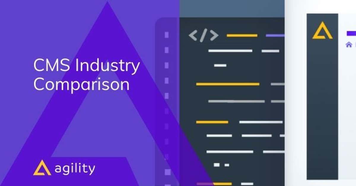 Comparing the Top CMS Options | Agility CMS